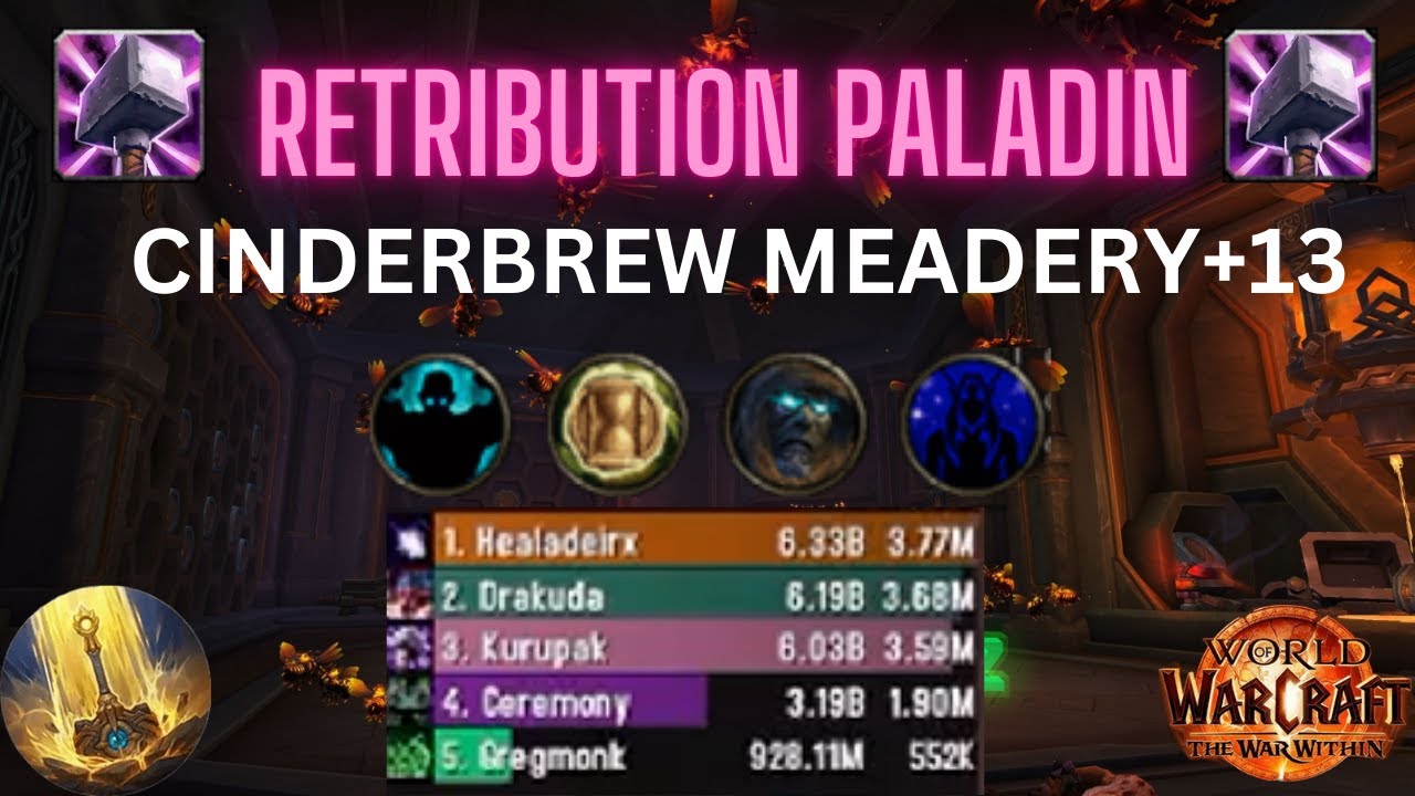 CINDERBREW MEADERY +13│RETRIBUTION PALADIN POV │S2 THE WAR WITHIN - YouTube