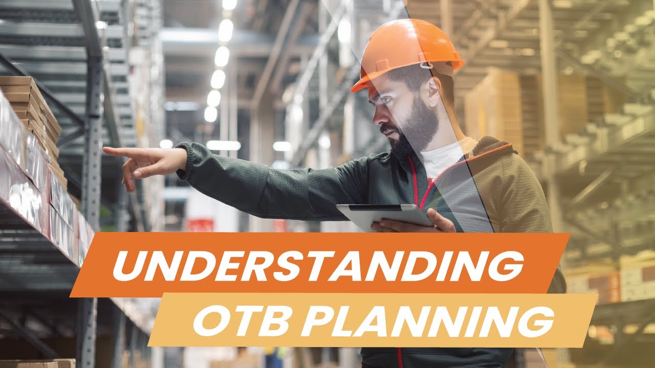 OTB Inventory Planning: A Guide to Retail Inventory Management - YouTube