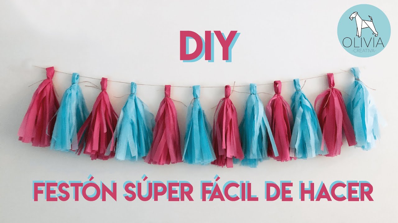 ¿COMO HACER UN FESTON?🎊/ FESTÓN SÚPER FÁCIL DE HACER / DIY - YouTube