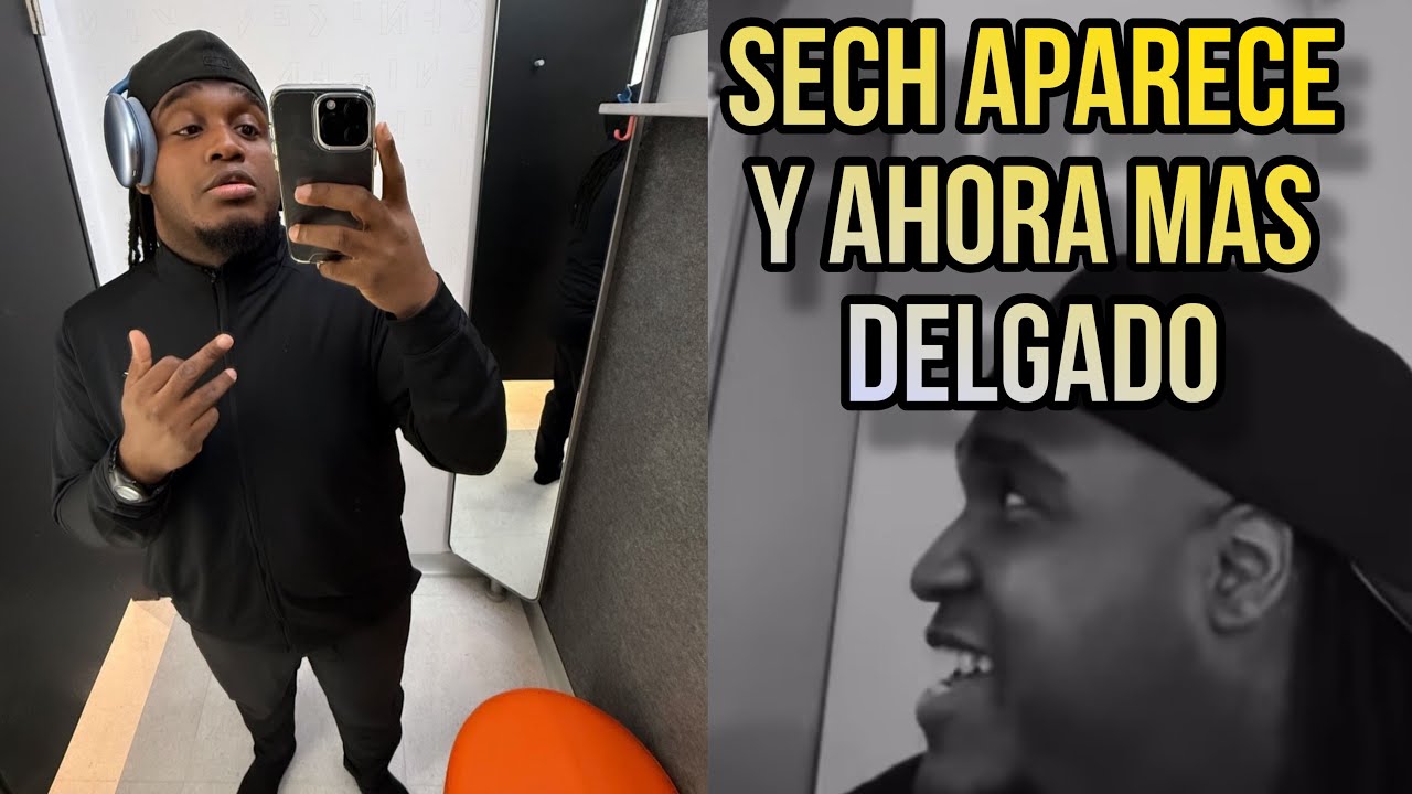 SECH - APARECE MAS DELGADO - Y CON NUEVA MUSICA - YouTube