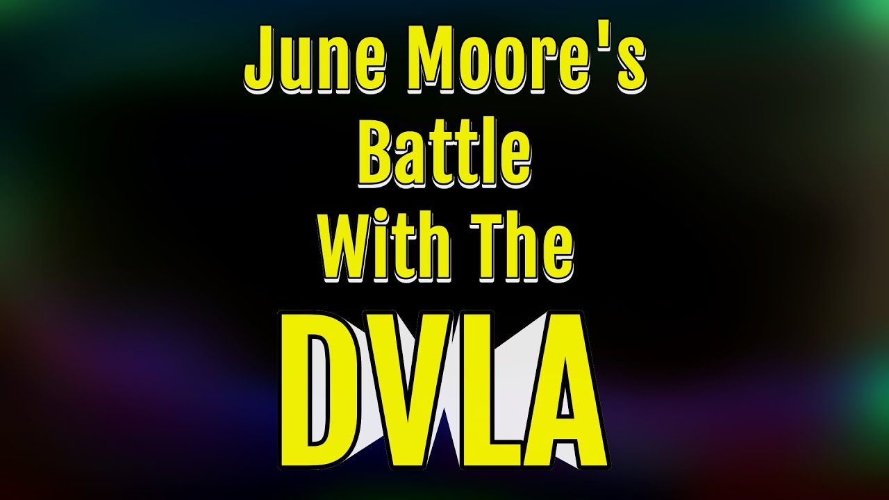 DVLA Corruption Exposed: June Moore's Fight for Justice - YouTube