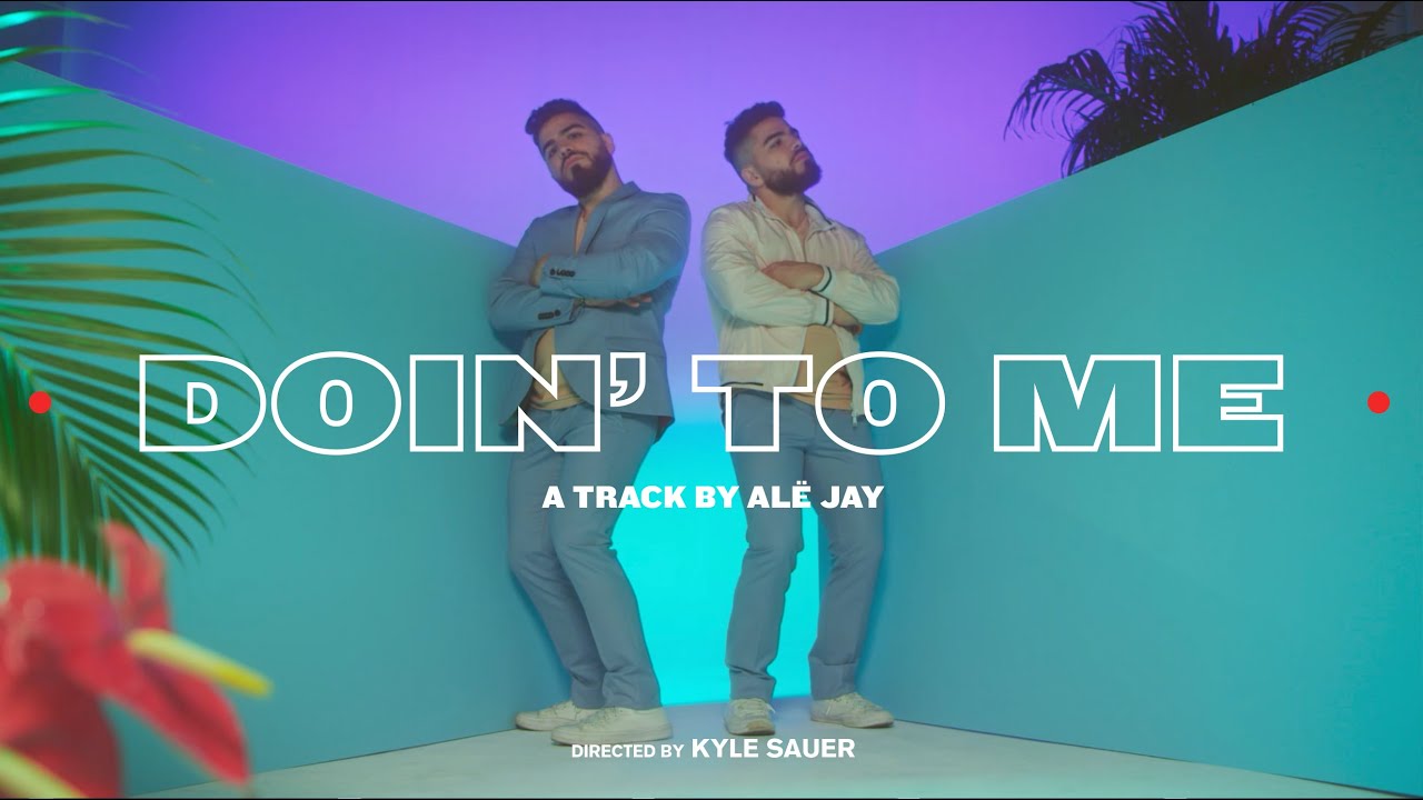 ALË JAY - “DOIN’ TO ME” - YouTube