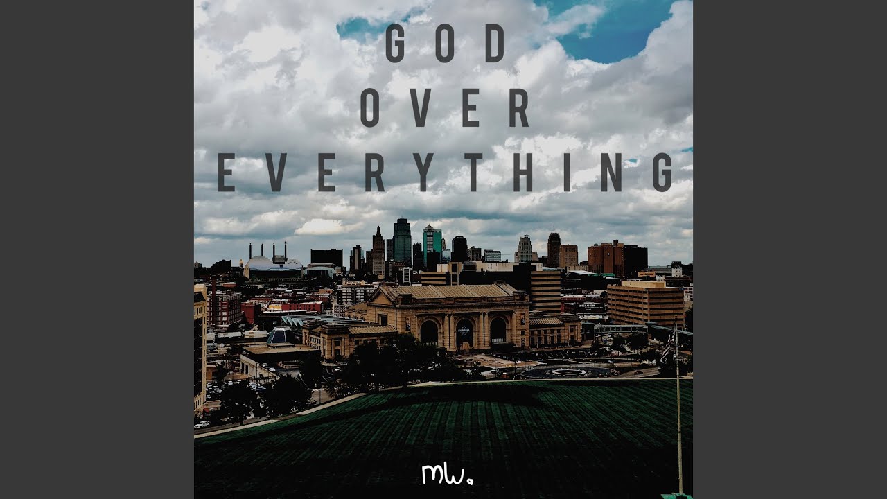 God over Everything - YouTube
