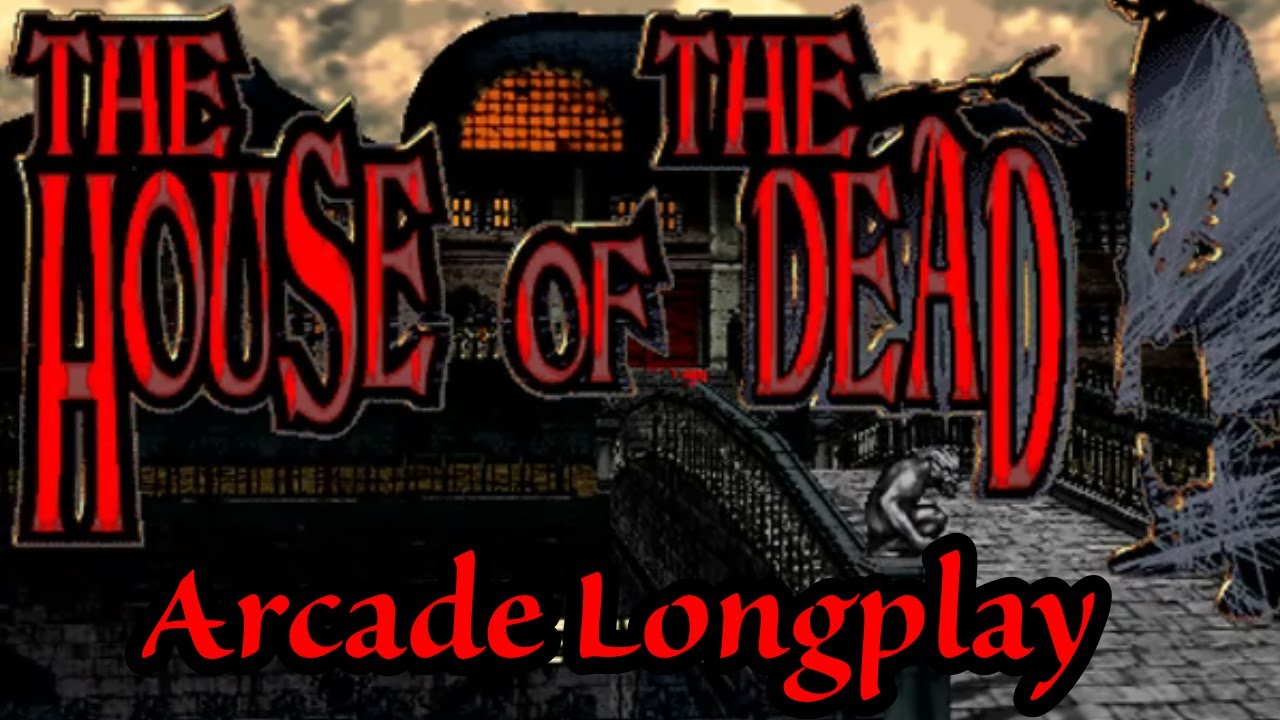 The House of The Dead Arcade Game - Longplay - YouTube