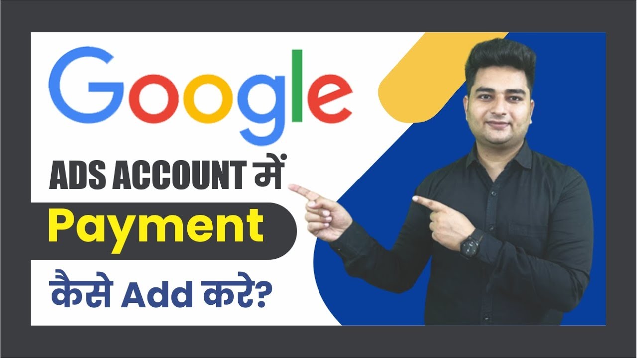 Billing and Payment Method Setup in Google Ads | Latest Google Ads ...