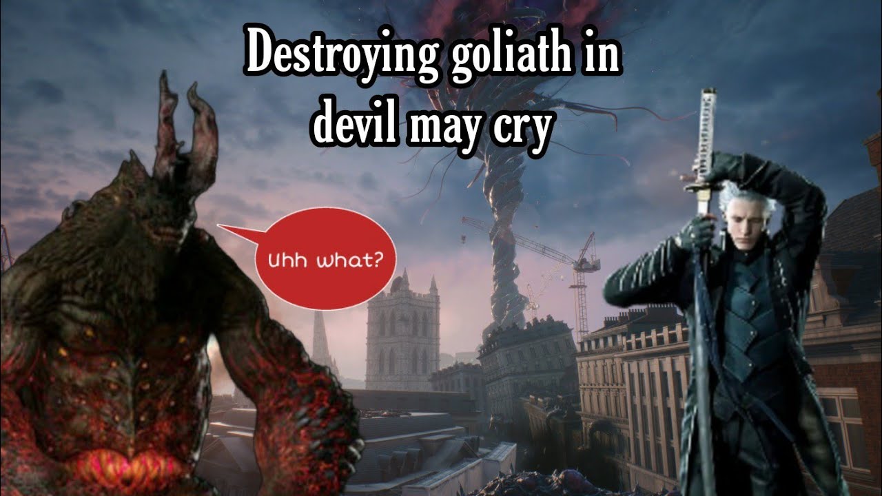 Destroying Goliath in devil may cry 5 - YouTube
