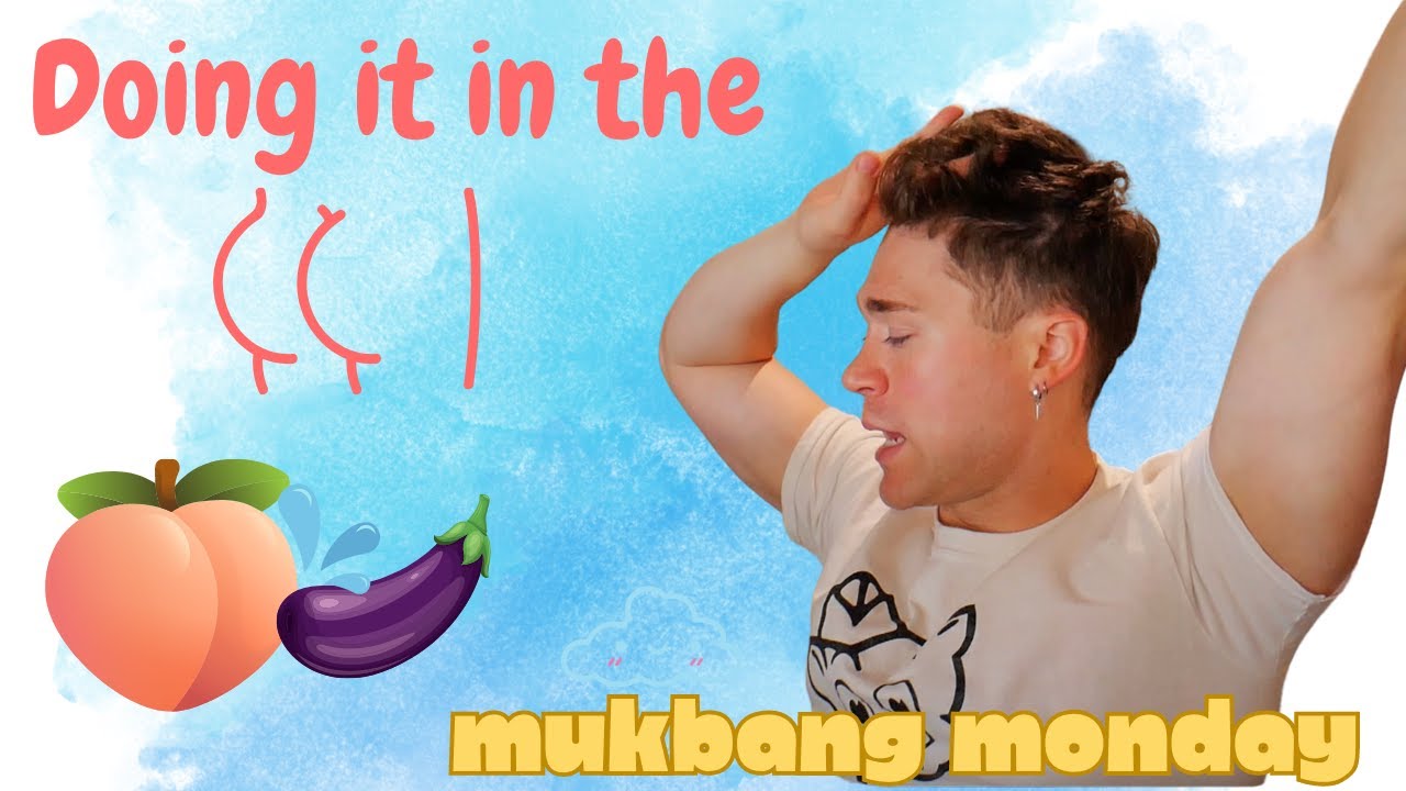 B Tt Sex Mukbang Monday Youtube