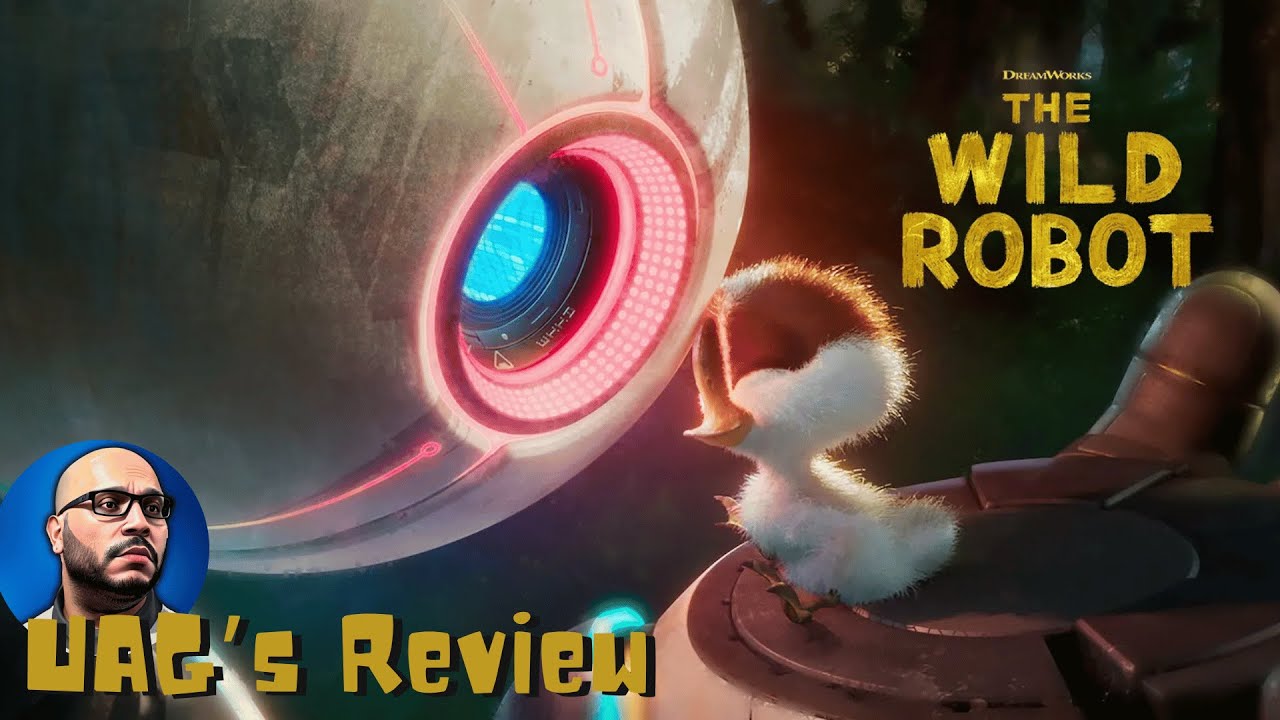 UAG Reviews The Wild Robot - A Must-Watch Animated Movie with Heart and ...