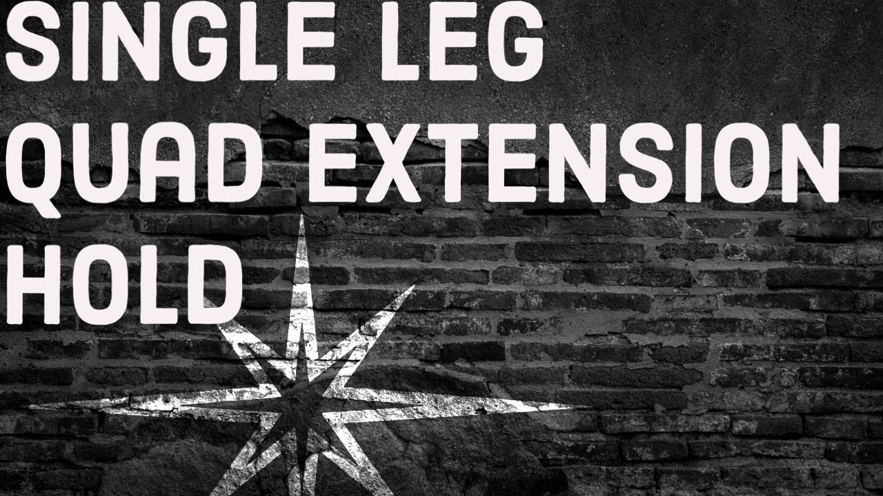Single Leg Quad Extension Bottom - YouTube