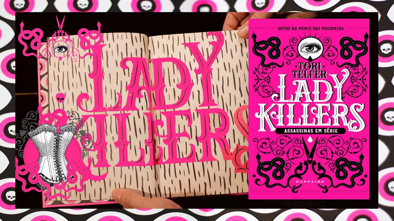 Livro Lady Killers - Dark side - Folhando em 4k + Unboxing - YouTube