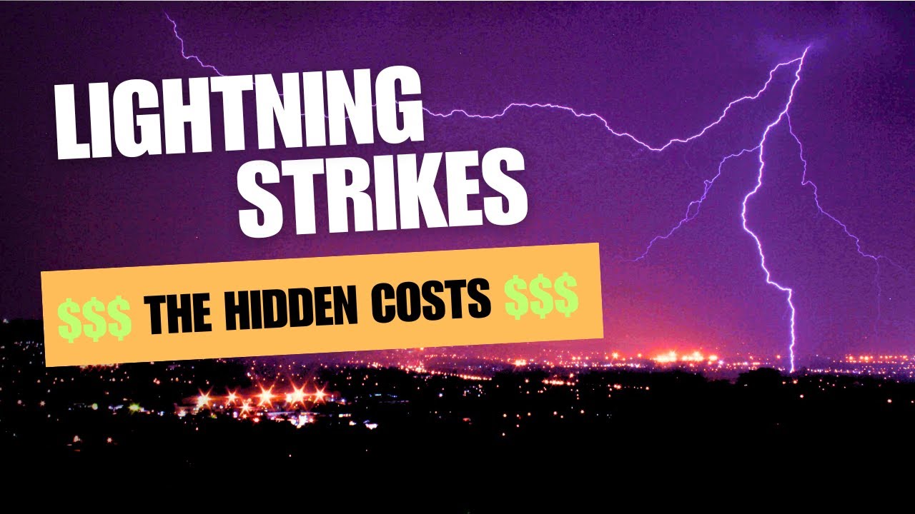 Lightning Strikes - The Hidden Costs - YouTube