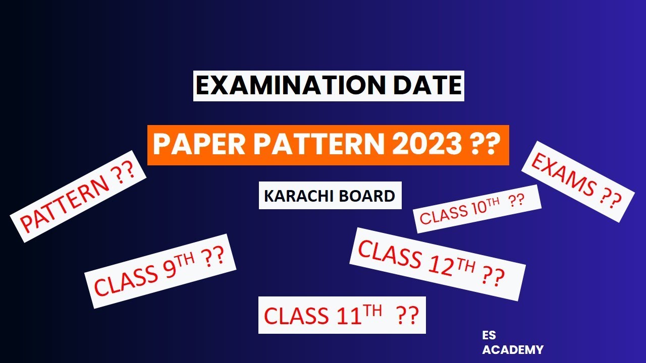 New Paper Pattern 2023 for Sindh Board Exams | Class 9, 10, 11, 12 ...
