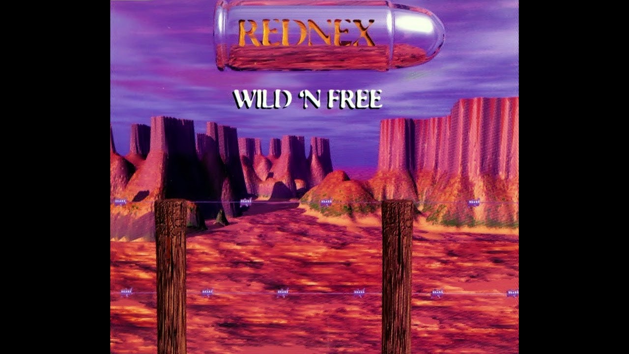 Rednex - Wild 'n free HQ - YouTube