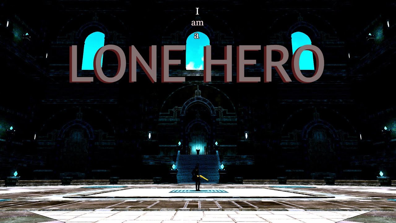 I Am A Lone Hero - YouTube