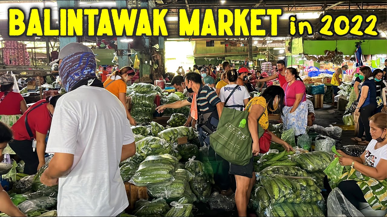 BALINTAWAK MARKET TOUR 2022! MORNING WALK AROUND THE PALENGKE | Quezon ...