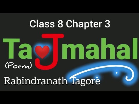 Class 8 English Chapter 3 Taj Mahal(Poem) - YouTube
