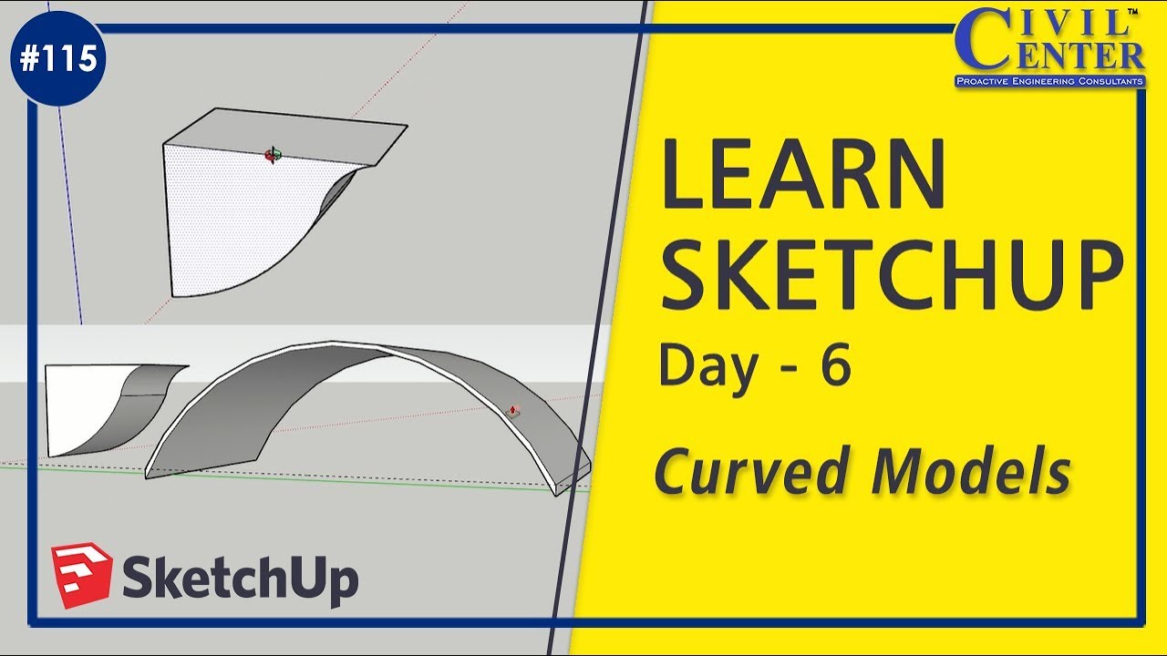 SketchUp Tutorial Series: 7. Curved Models in SketchUp - YouTube