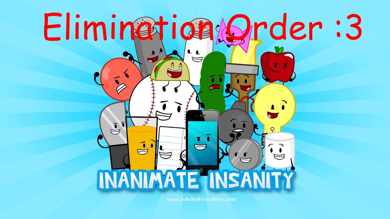 Inanimate Insanity Elimination Order - YouTube