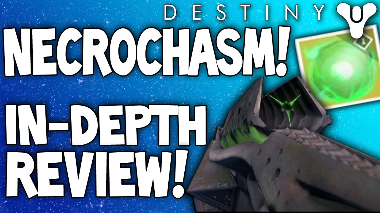 Destiny: NECROCHASM In-Depth Review - Worst Exotic Ever? (Exotic 339 ...