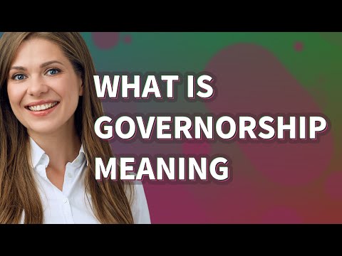 Governorship | meaning of Governorship - YouTube