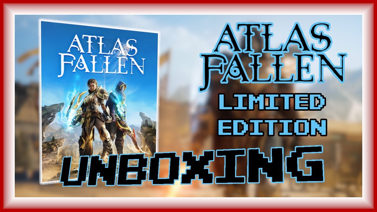 Atlas Fallen Limited Edition UNBOXING - YouTube