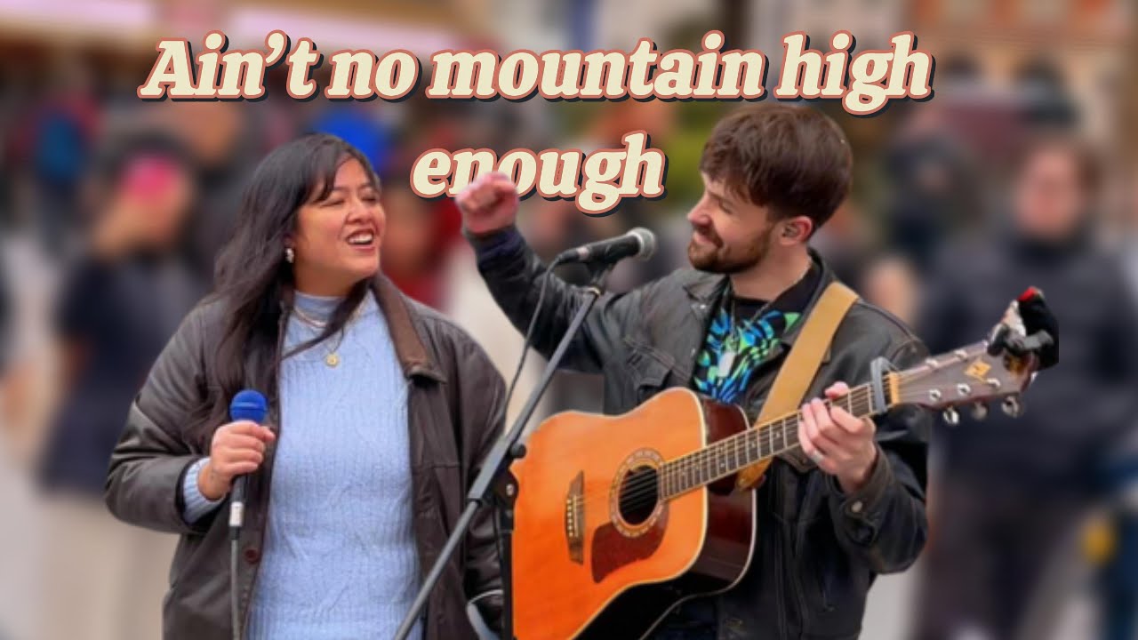MUST see STREET COVER of an ALL TIME CLASSIC! | Ain't No Mountain High ...