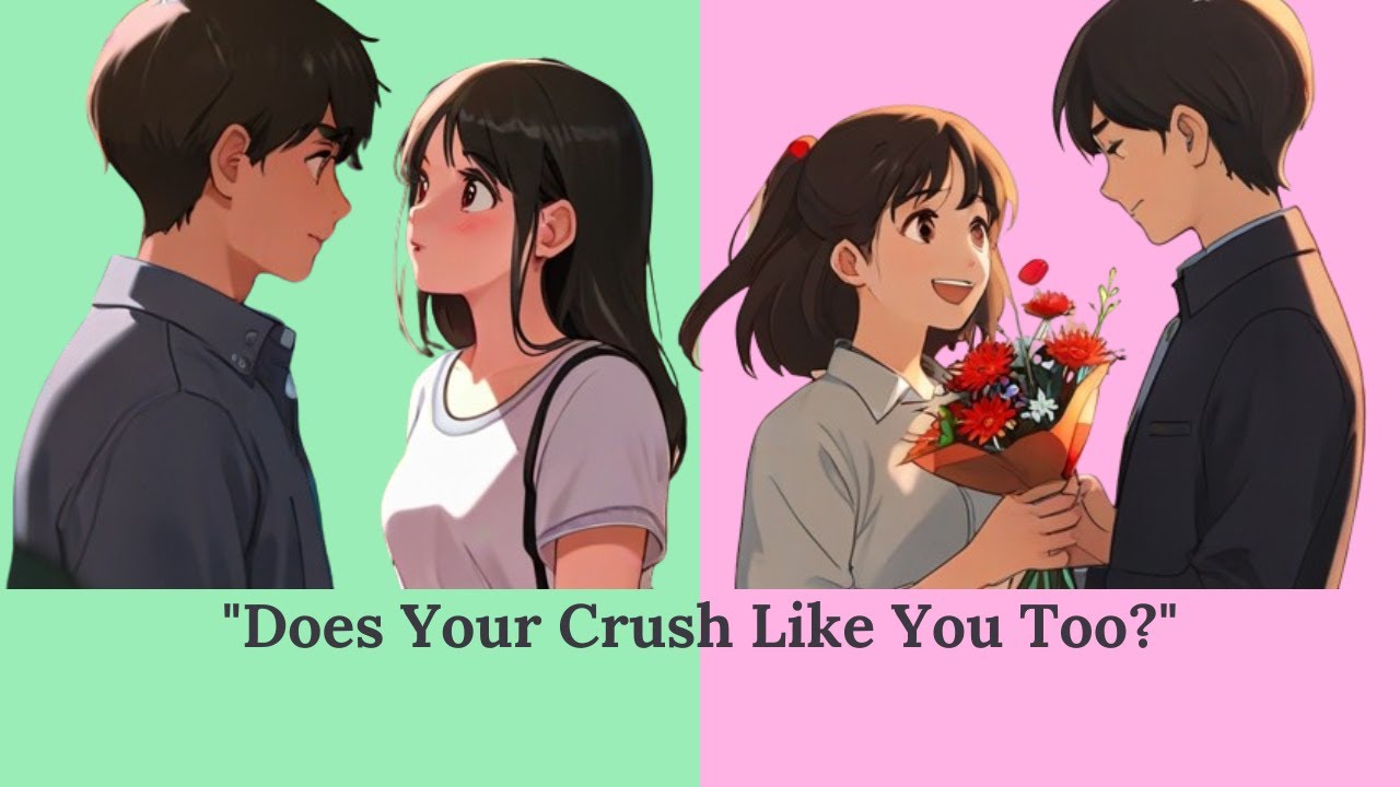 "Crush Confirmed: 10 Clear Signs Your Feelings Are Mutual!" - YouTube