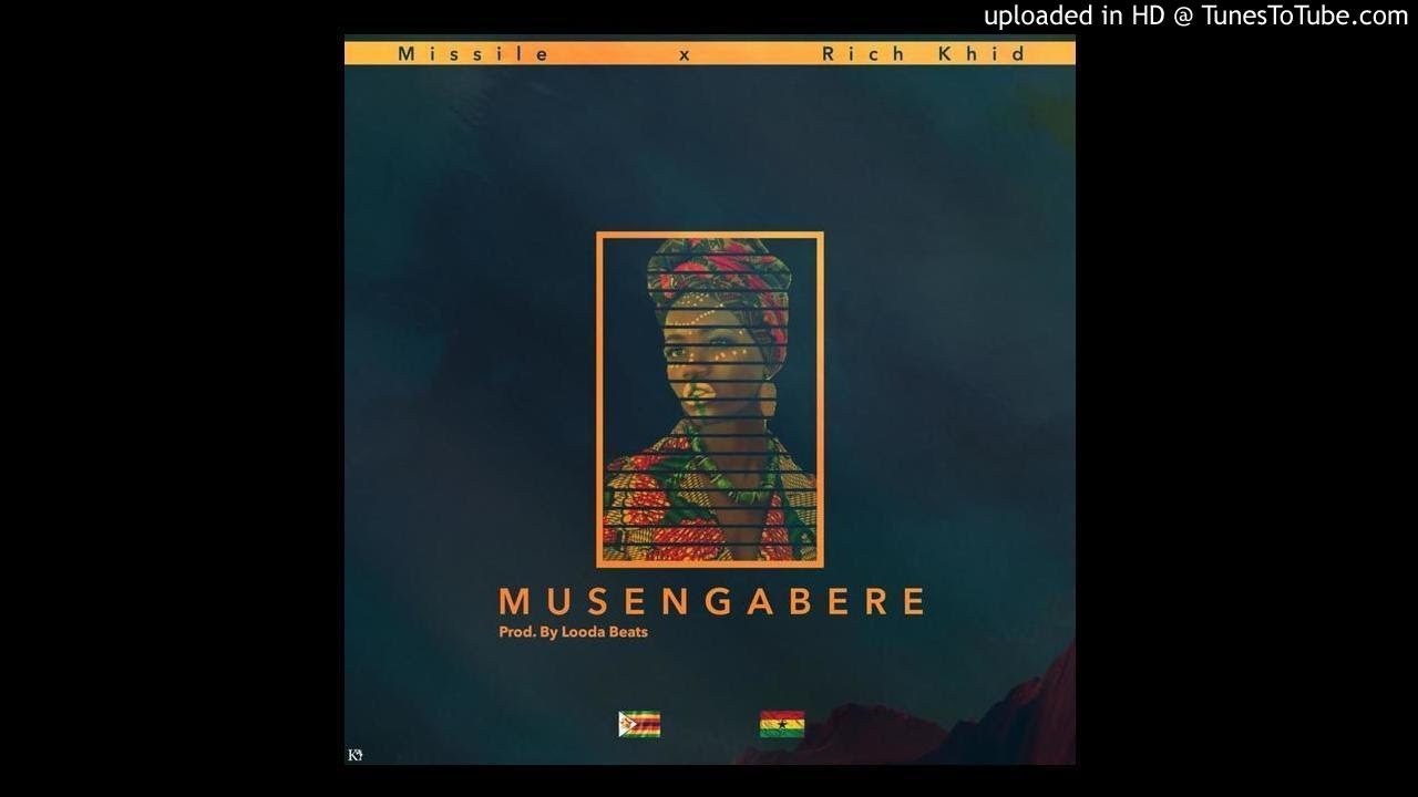 Missile - Musengabere (feat Rich Khid) - YouTube