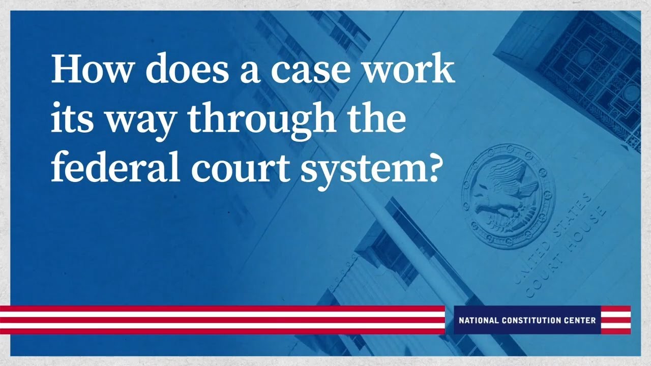 How does a case work its way through the federal court system? - YouTube