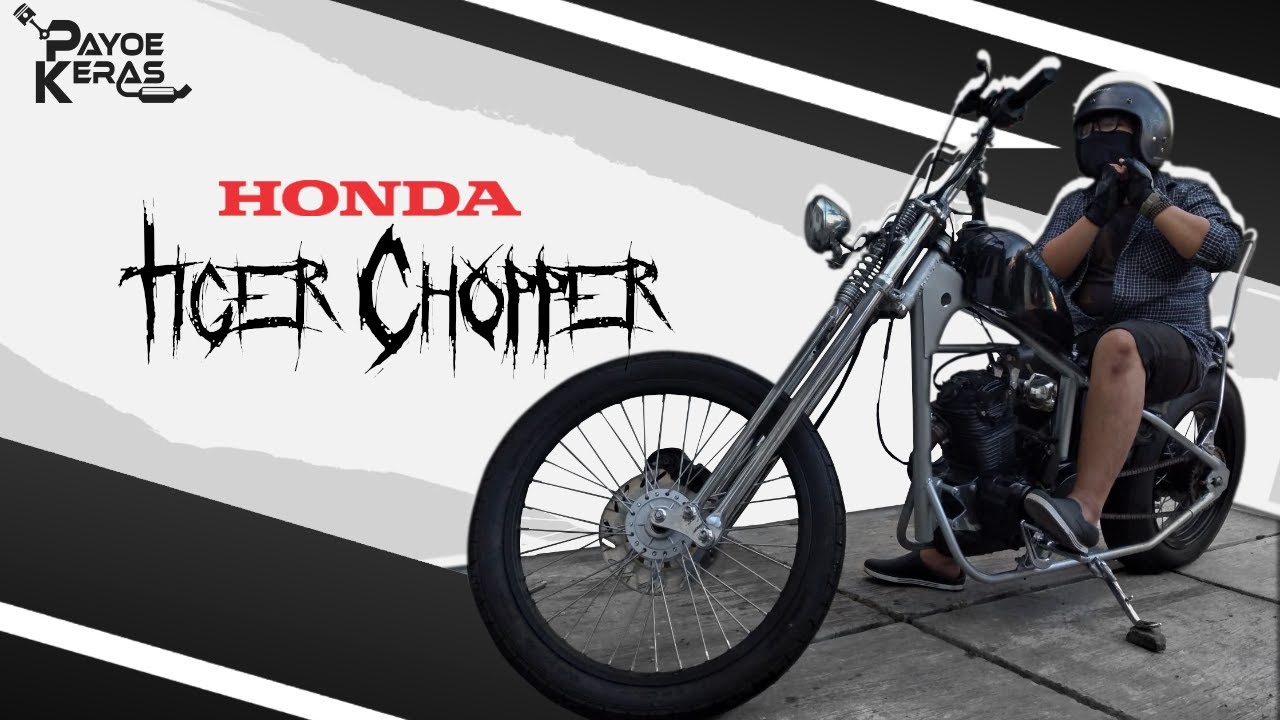 Honda Tiger Chopper (Skiny Chopper ️) - YouTube