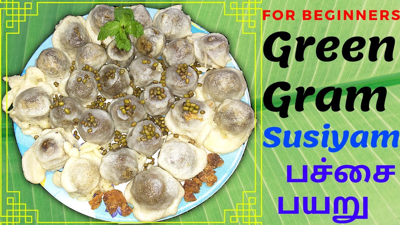 Green Gram Sweet Susiyam Recipe/ பச்சை பயறு சுய்யம்/Healthy Pachai ...