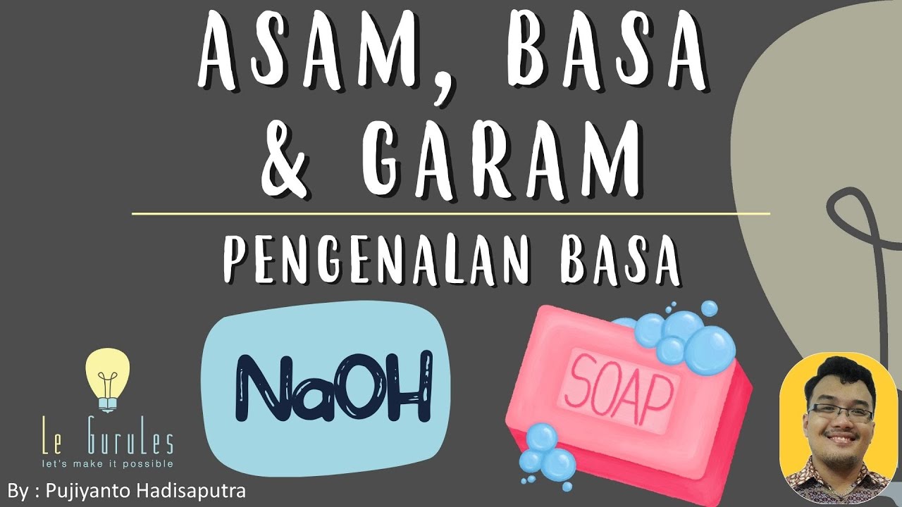 Asam Basa (2) - Definisi Basa, Sifat Basa, Contoh Basa = Fisika SMP ...