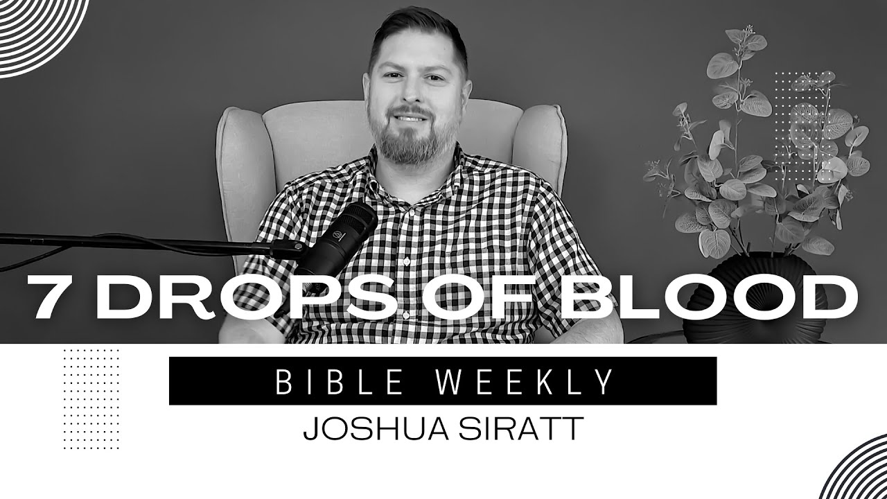 7 Drops of Blood: The Power in the Shed Blood of Christ - YouTube