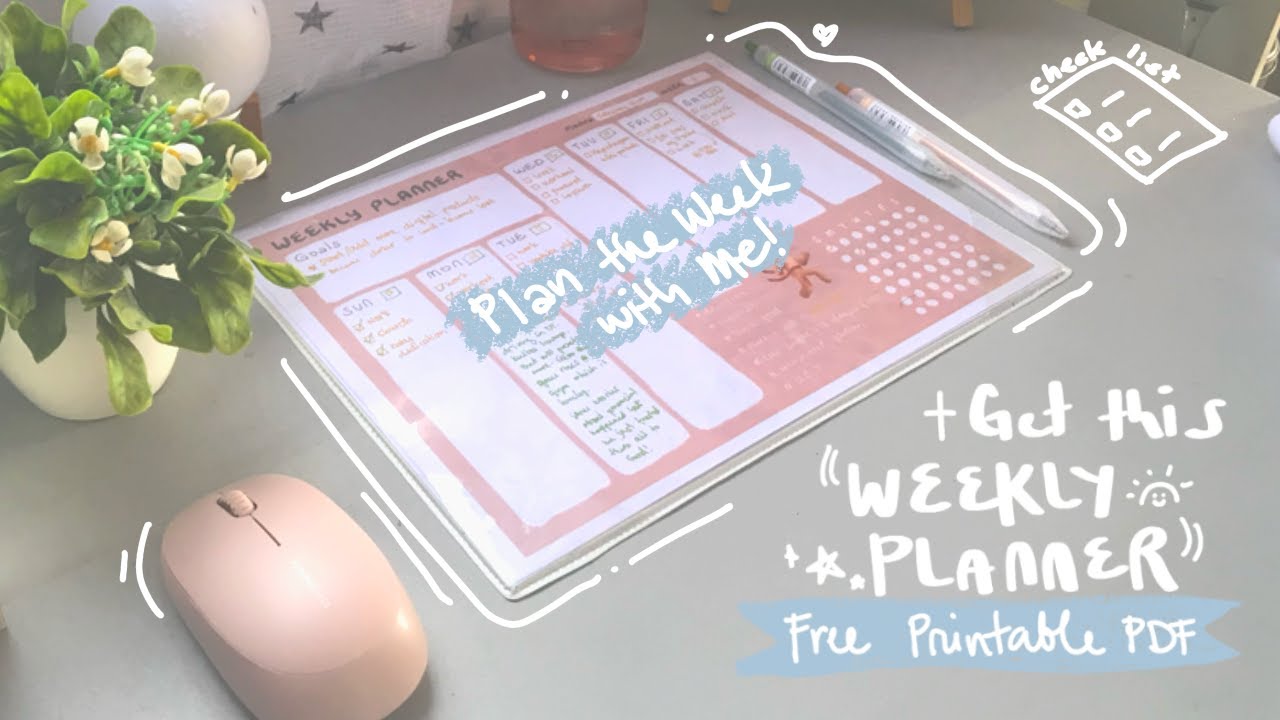 PLAN the WEEK with me + DOWNLOAD a printable WEEKLY PLANNER! - YouTube