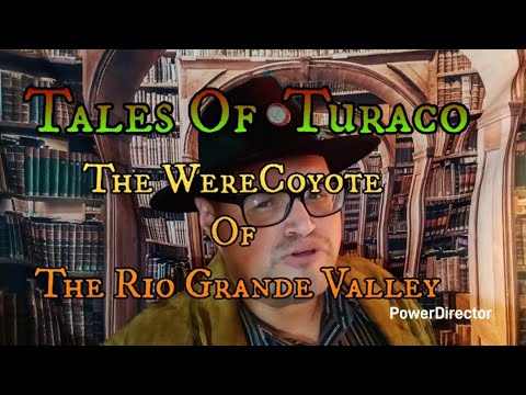 Tales of Turaco : The WereCoyote of the Rio Grande Valley - YouTube