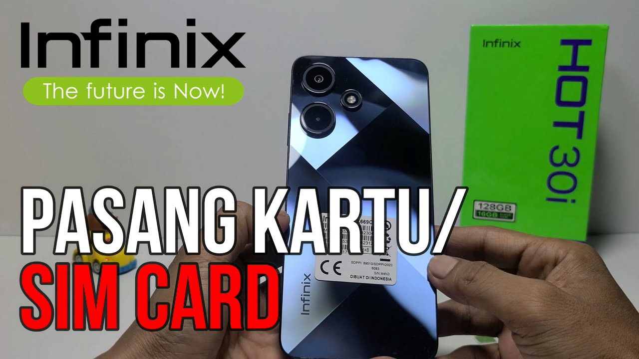 Cara Pasang Kartu Sim di HP Infinix Hot 30i - YouTube