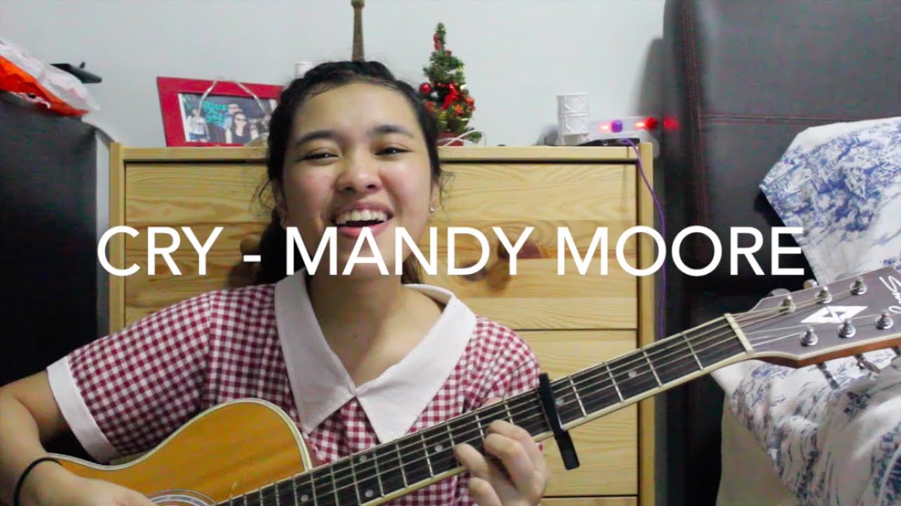 Cry - Mandy Moore (COVER) - YouTube