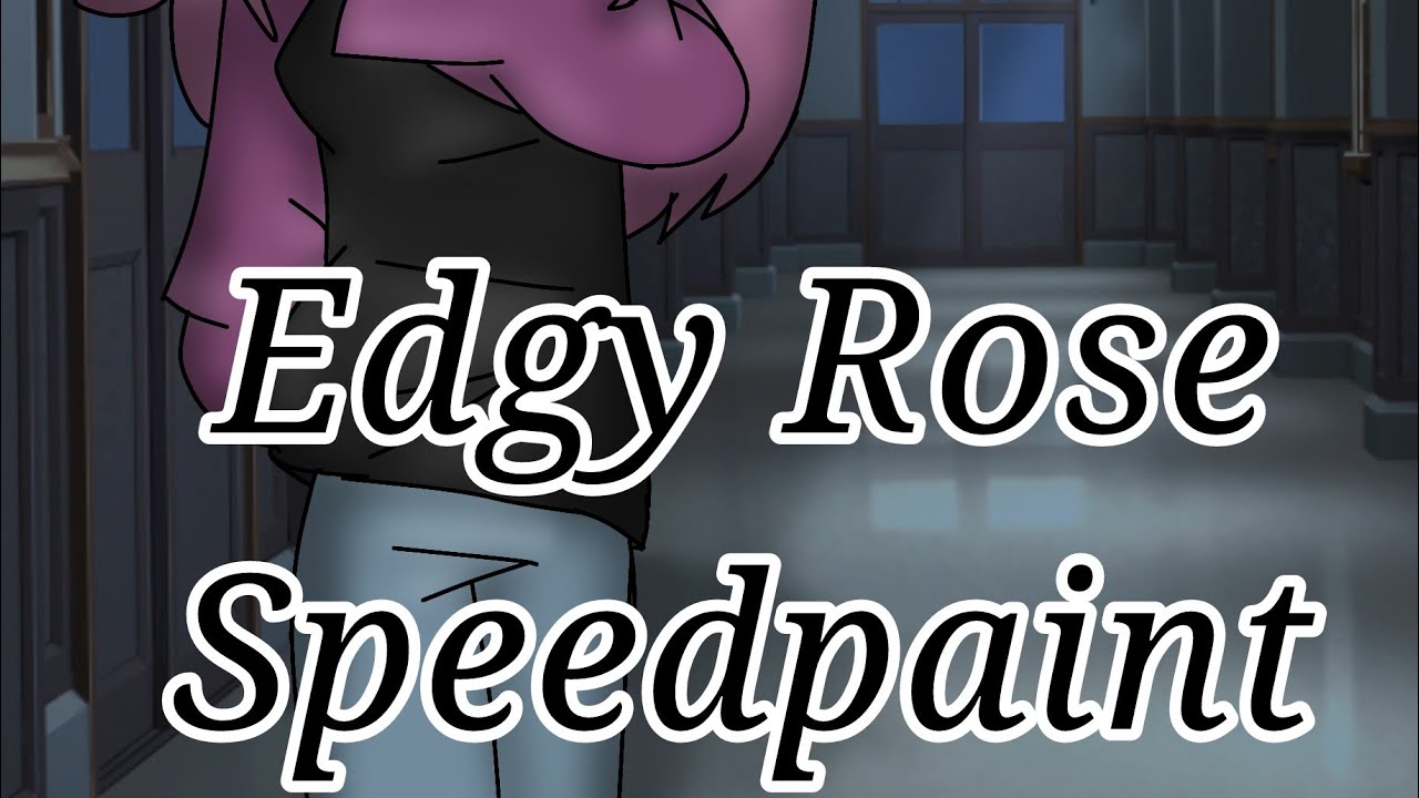 Edgy Rose Speedpaint - YouTube