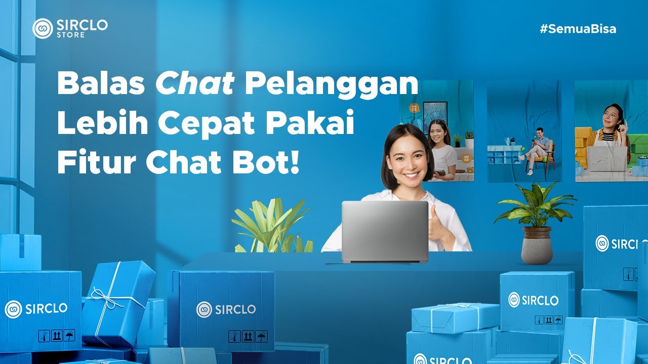 Balas Chat Pelanggan Lebih Cepat Pakai Fitur Chat Bot dari SIRCLO Store ...