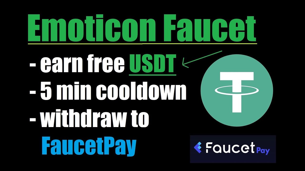 Emoticon Faucet - EARN FREE USDT! Withdraw to FaucetPay! - YouTube