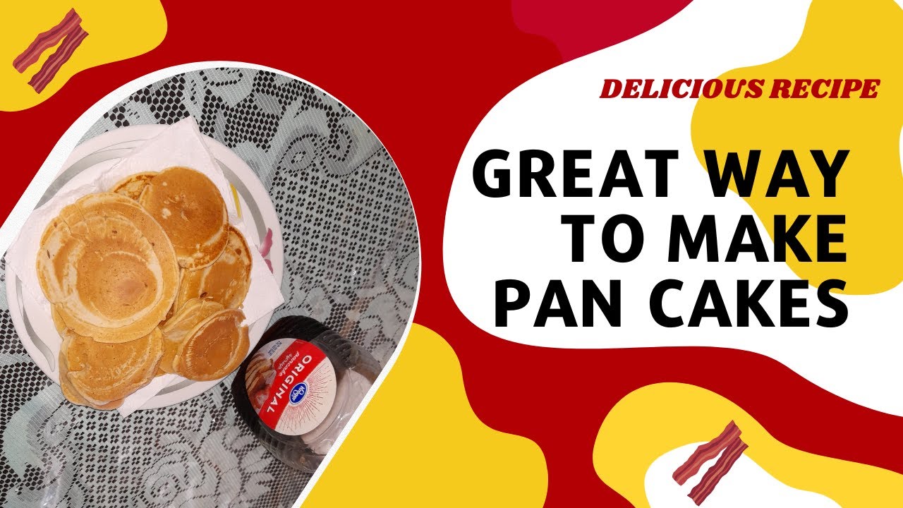 #Cooking#Food Delicious Recipe/ Great Way To Make The Best Pan Cakes ...