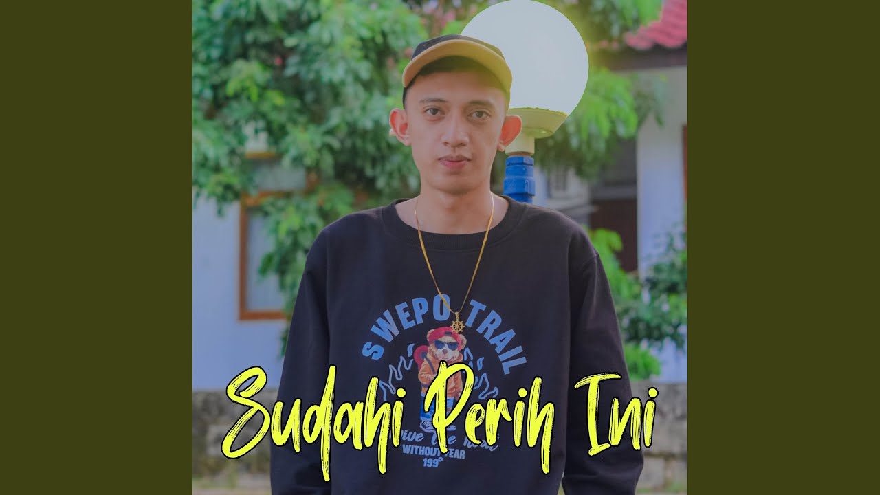 Sudahi Perih Ini - YouTube