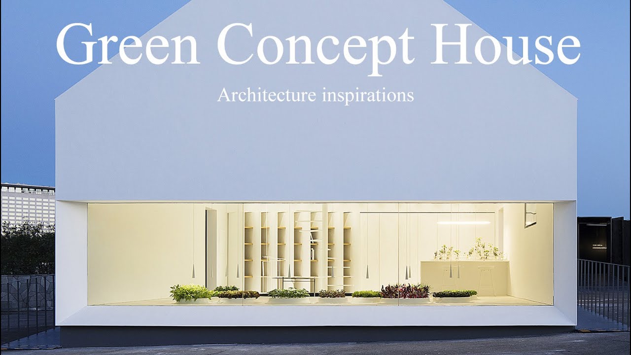 Green Concept House - YouTube