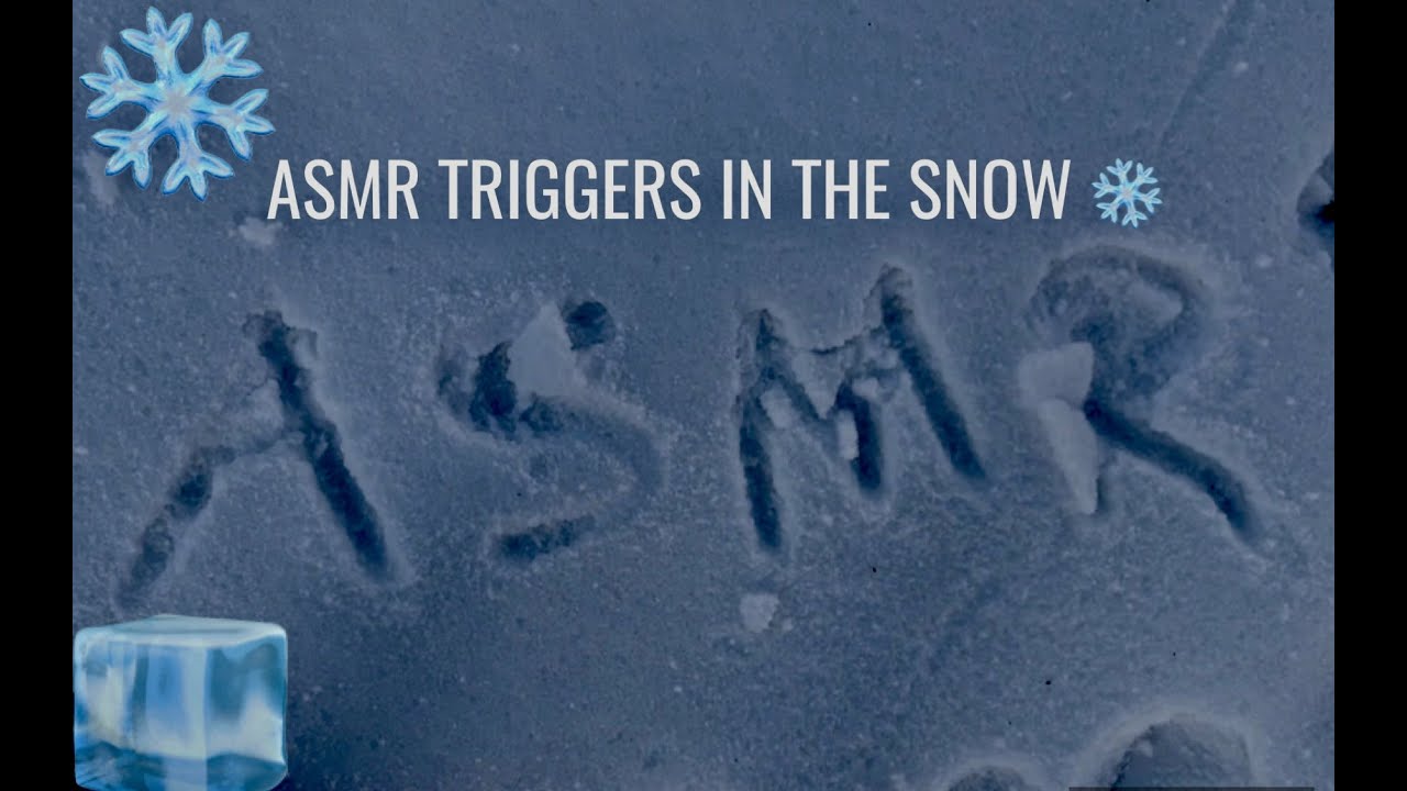 ASMR IN THE SNOW - ice picking , fast tapping & scratching - YouTube