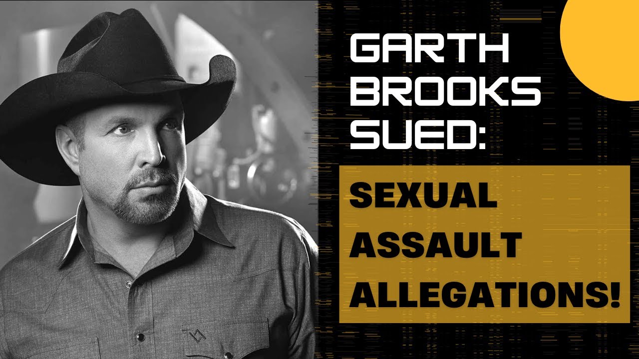 Garth Brooks Under Fire Sexual Assault Lawsuit Explained Youtube