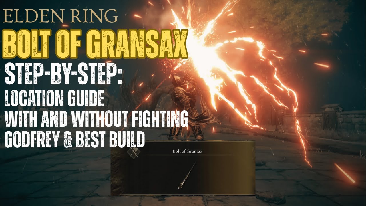 Elden Ring: Don’t Miss This Legendary Weapon! Bolt of Gransax Full ...