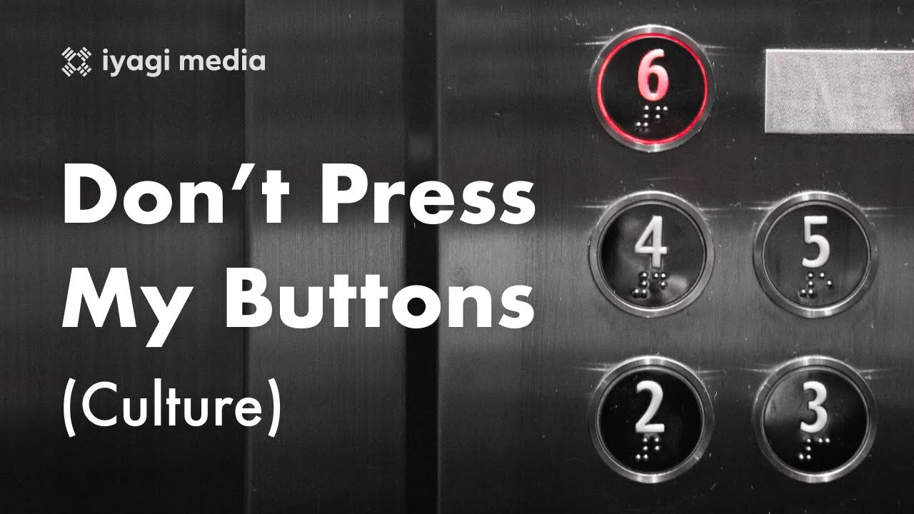 Episode 14: Don’t Press My Buttons (Culture) - YouTube