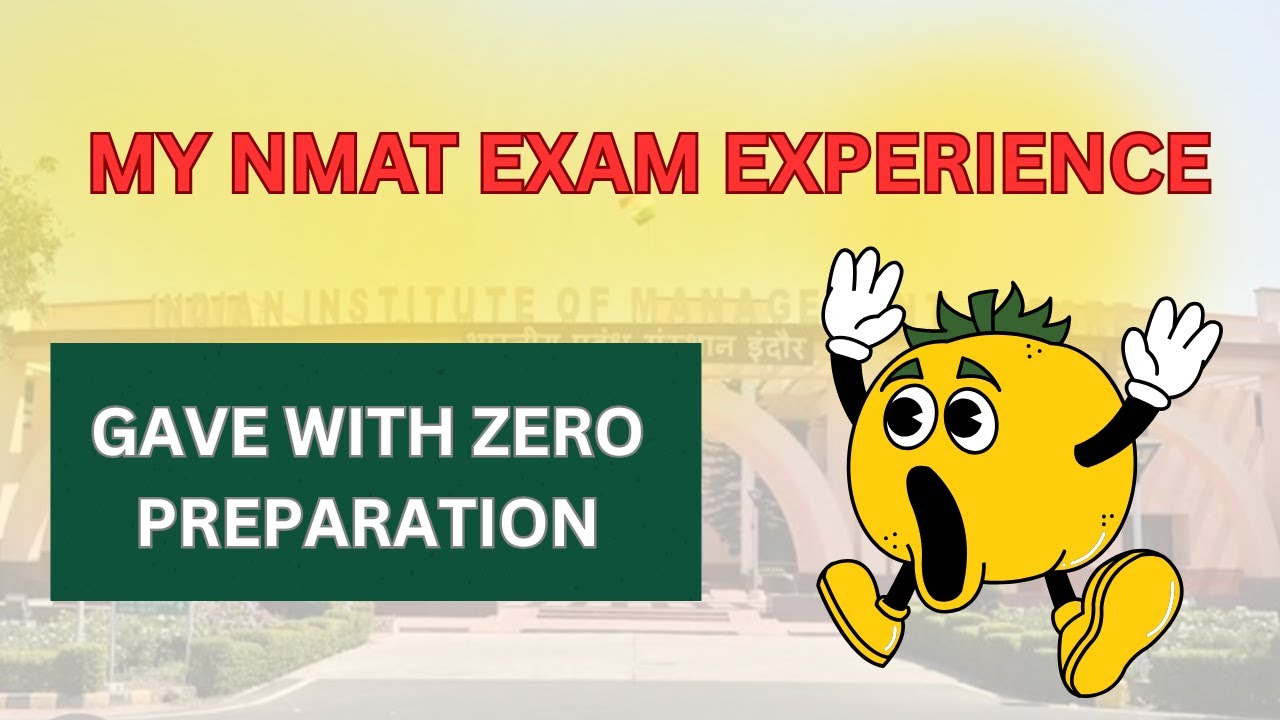 DID I CROSS 200+ WITH ZERO PREPARATION? | MY NMAT EXAM EXPERIENCE ...