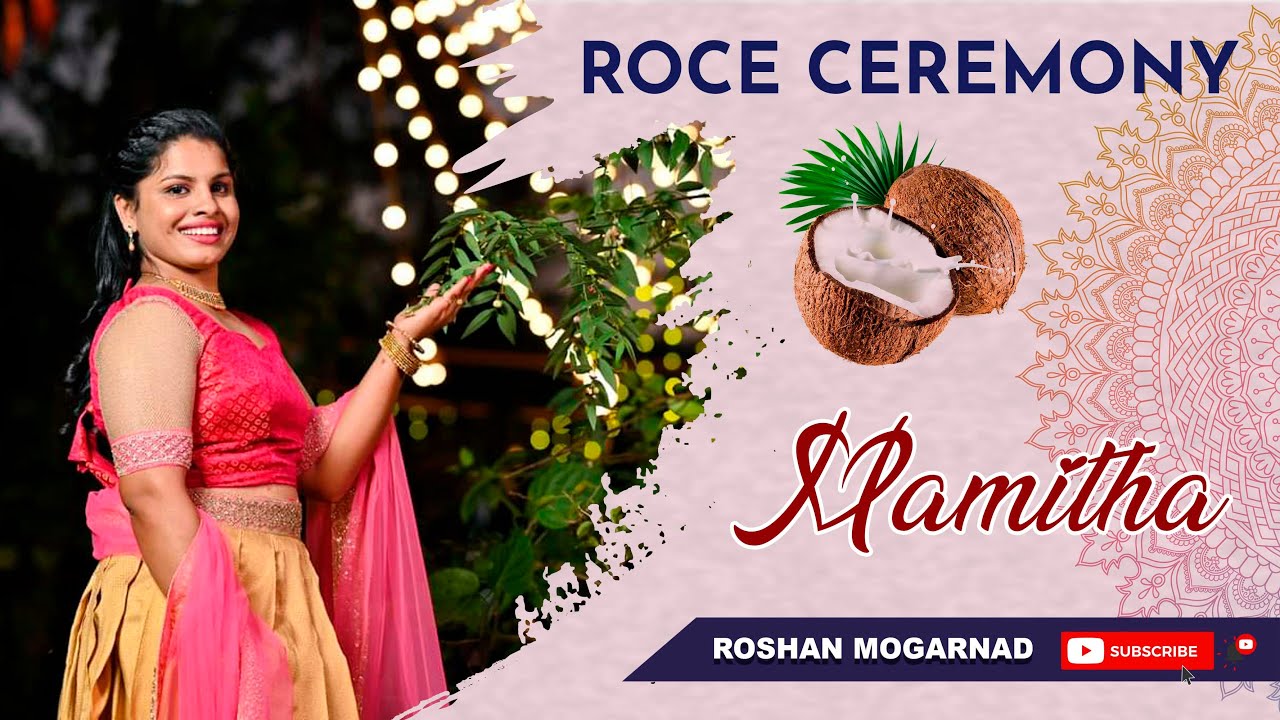 Roce ceremony of Mamitha, A Traditional Ceremony for Mangalorean ,By ...