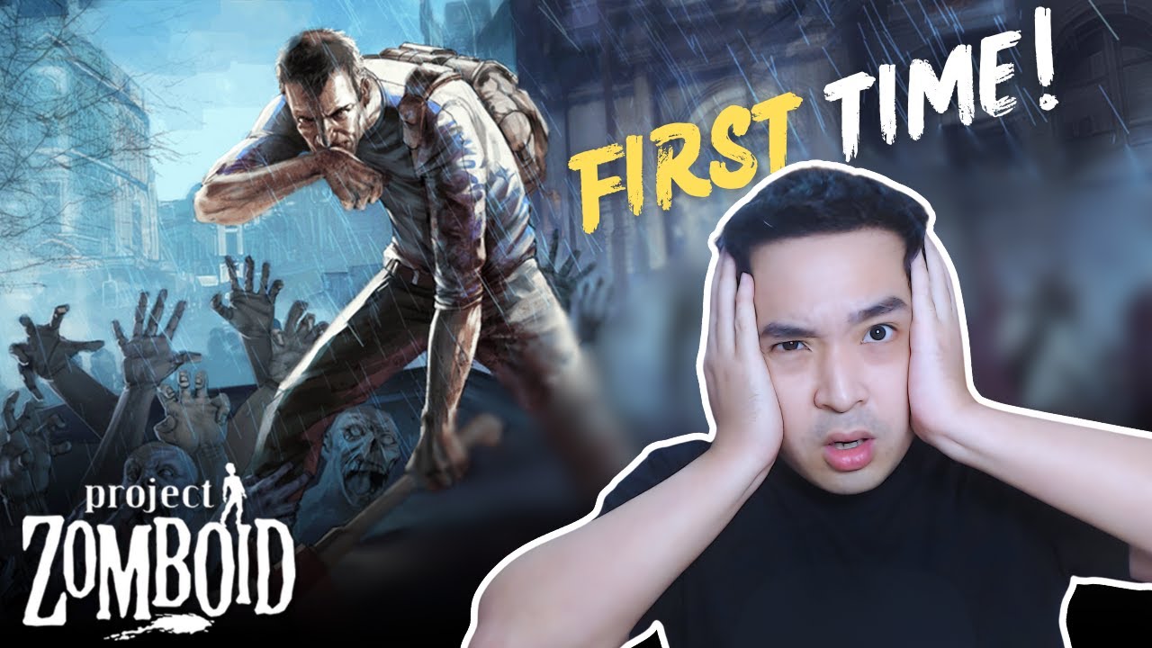 MY FIRST TIME PLAYING PROJECT ZOMBOID! - YouTube